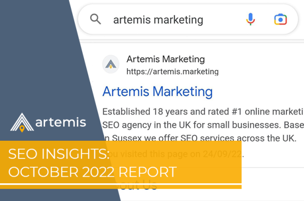 SEO Insights: October 2022 Report | Artemis Marketing
